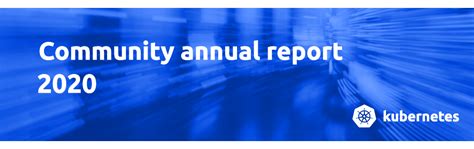 Announcing Kubernetes Community Group Annual Reports Kubernetes