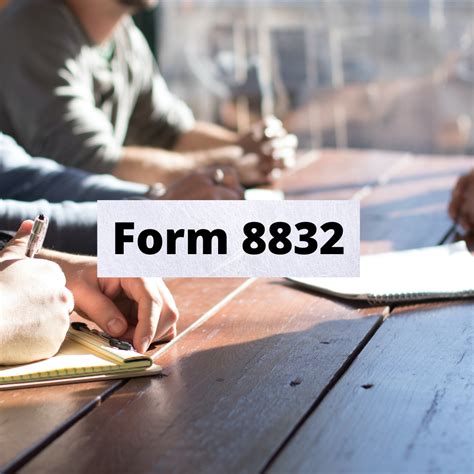What Is Form 8832