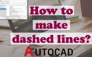 How To Make Dashed Lines In AutoCAD It S 100 Right Aug 22