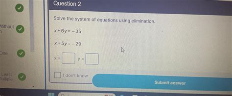 Solved Question 2solve The System Of Equations Using