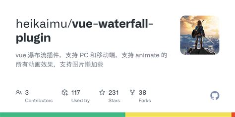 Github Heikaimuvue Waterfall Plugin Vue 瀑布流插件，支持 Pc 和移动端，支持 Animate