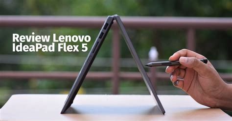 Review Dan Plus Minus Lenovo IdeaPad Flex 5 Ciungtips