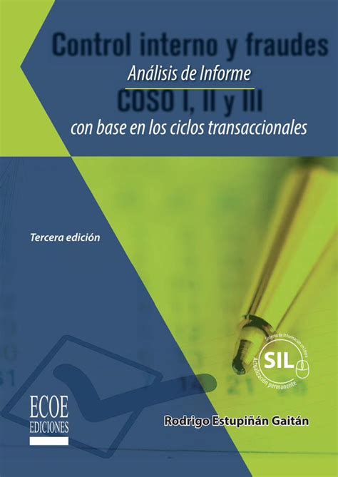 (PDF) Análisis de Informe COSO I, II y III - · PDF filecontrol interno y fraudes con base en los ...
