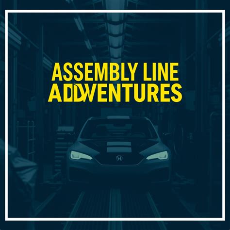 Assembly Line Adventures Gemba Ai