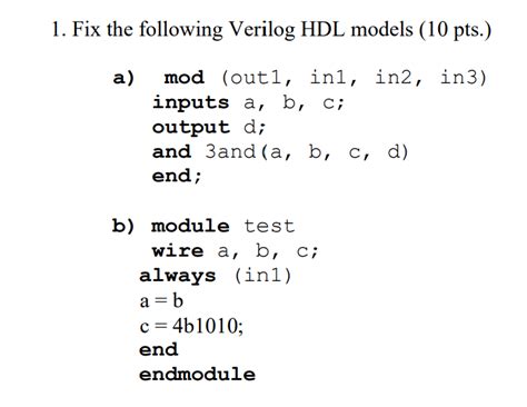 Solved 1 Fix The Following Verilog Hdl Models 10 Pts A