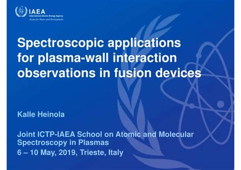 [ppt] Spectroscopic Applications For Plasma Wall Interaction Observations Powerpoint