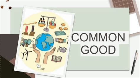 What Is The Common Good Examples Pwmv