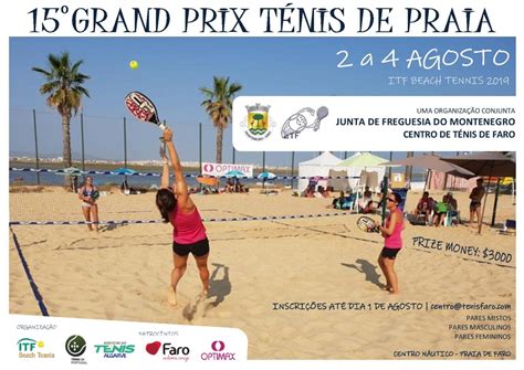 15º Grand Prix Ténis De Praia 2 A 4 De Agosto Centro De Ténis Faro
