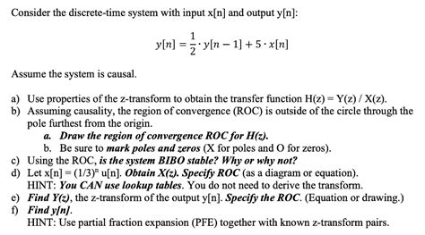 Solved Consider The Discrete Time System With Input X N And