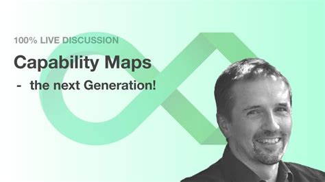 Capability Maps The Next Generation — Intersection Group