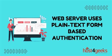 Solving The Issue Web Server Uses Plain Text Form Based Authentication