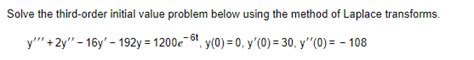 Solved Solve The Third Order Initial Value Problem Below