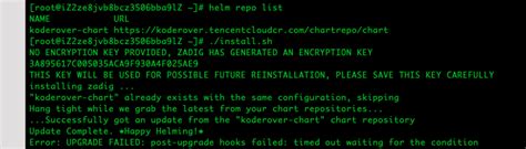 upgrade failed for post upgrade hooks failed timed out waiting for the