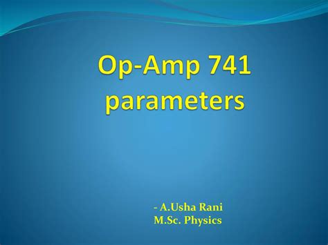 Operational Amplifier Parameters Pptx