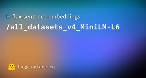Flax Sentence Embeddingsalldatasetsv4minilm L6 · Hugging Face