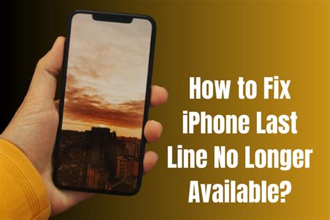 Top 7 Fixes Iphone Last Line No Longer Available Nextgenphone