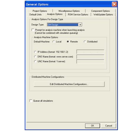 Configuring The Local Machine To Solve Remotely — Ansoft Designer 70
