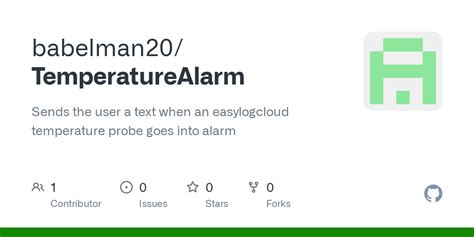 GitHub Babelman TemperatureAlarm Sends The User A Text When An Easylogcloud Temperature