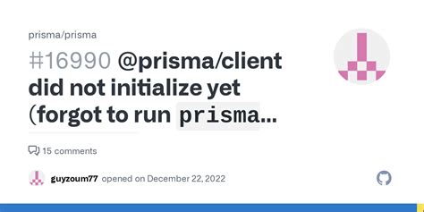 Prismaclient Did Not Initialize Yet Forgot To Run `prisma Generate