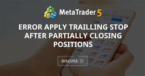 Error Apply Trailling Stop After Partially Closing Positions Trailing Stop Expert Advisors