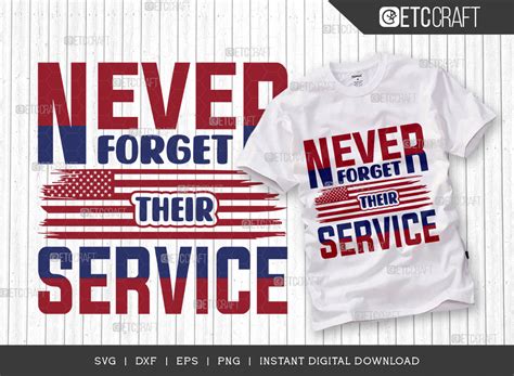 Never Forget Their Service Svg Cut File Graphic By Pixel Elites