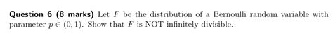 Solved Question Marks Let F Be The Distribution Of A Chegg
