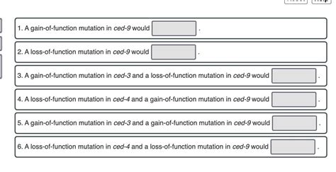 Solved 1 A Gain Of Function Mutation In Ced 9 Would 2 A