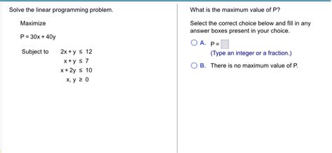 Solved Solve The Linear Programming Problem Maximize