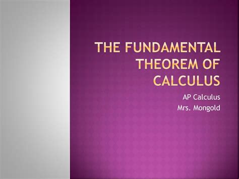 The Fundamental Theorem of Calculus - ppt download