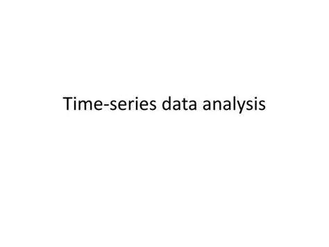 PPT Time Series Data Analysis PowerPoint Presentation Free Download ID