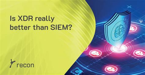 Recon Evolving Cyber Security On Linkedin Xdr Siem Cybersecurity Recon