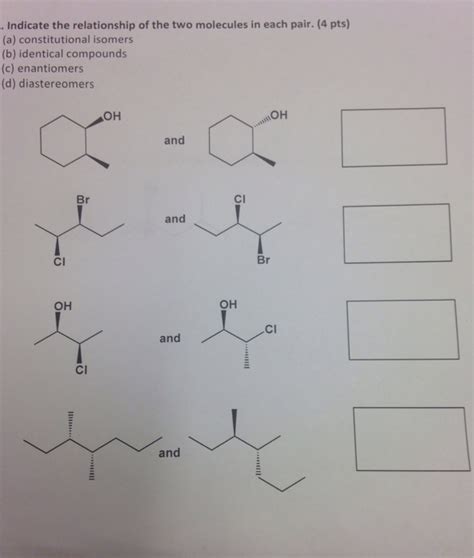 Solved Indicate The Relationship Of The Two Molecules In