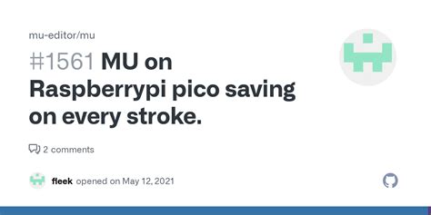 Mu On Raspberrypi Pico Saving On Every Stroke · Issue 1561 · Mu
