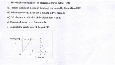 the velocity time graph of an object is as shown below 5m filo