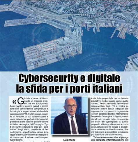 Cybersecurity And Digitalization A Challenge For Italian Ports