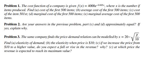 Solved Problem The Cost Function Of A Company Is Given Chegg