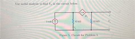 Solved Use Nodal Analysis To Find Vo In The Circuit Below Chegg