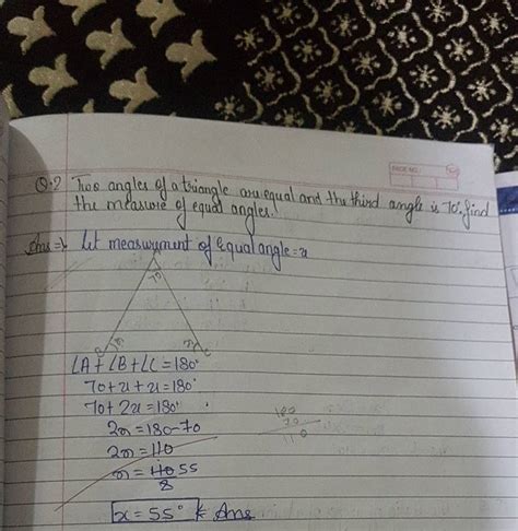 q 2 two angles of a triangle are equal and the third angle is 70∘ find t