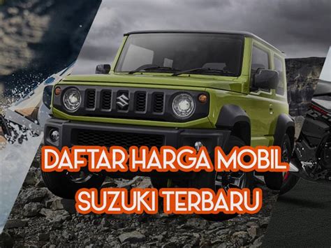 Daftar Harga Mobil Suzuki Terbaru September 2025 DinasPajak Com