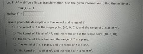 linear algebra let t r3 r3 be a linear transformation use the given