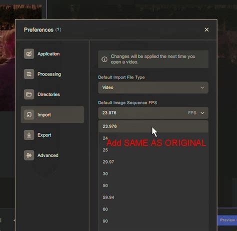 Add Fps Same As Original To Preferences And Presets Ideas Topaz Community