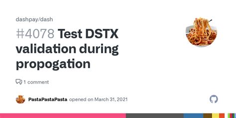 Test DSTX Validation During Propogation Issue 4078 Dashpay Dash