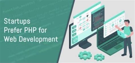 why startups should prefer php for website development techpatio