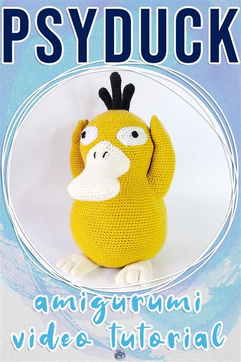 Amigurumi Psyduck Free Crochet Pattern And Tutorial Crochet Crochet