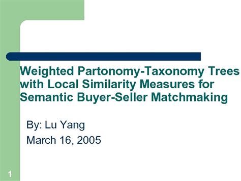 Weighted Partonomy Taxonomy Trees With Local Similarity Measures For