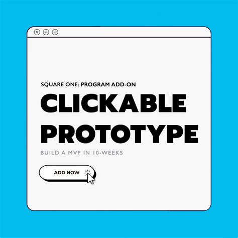 Add On Clickable Prototype Square One