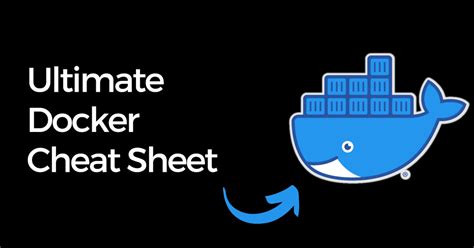 Docker Cheat Sheet
