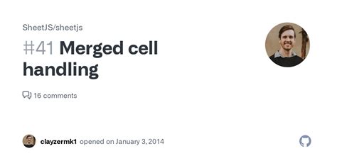 merged cell handling · issue 41 · sheetjs sheetjs · github