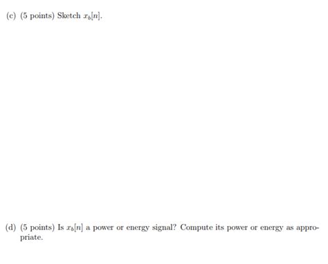 solved 20 points define a continuous time signal