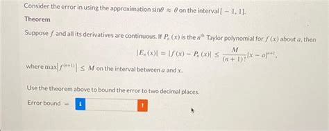 Solved Consider the error in using the approximation sinθθ Chegg